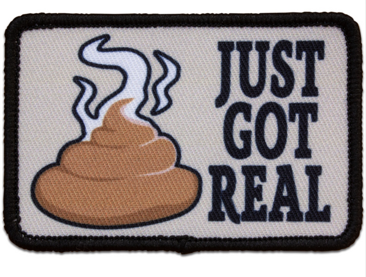 Morale Patch - Shit Just Got Real – Alamo City Military Surplus