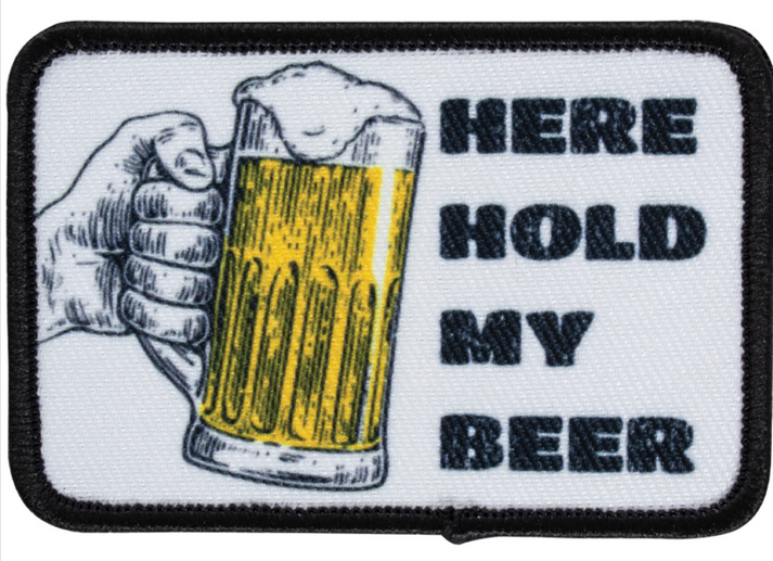Morale Patch - Here Hold My Beer – Alamo City Military Surplus